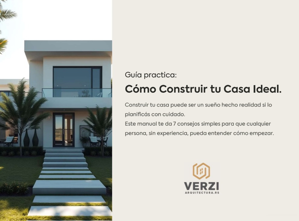 ARQ | Guía Construir tu Casa - Verzi Arquitectura.